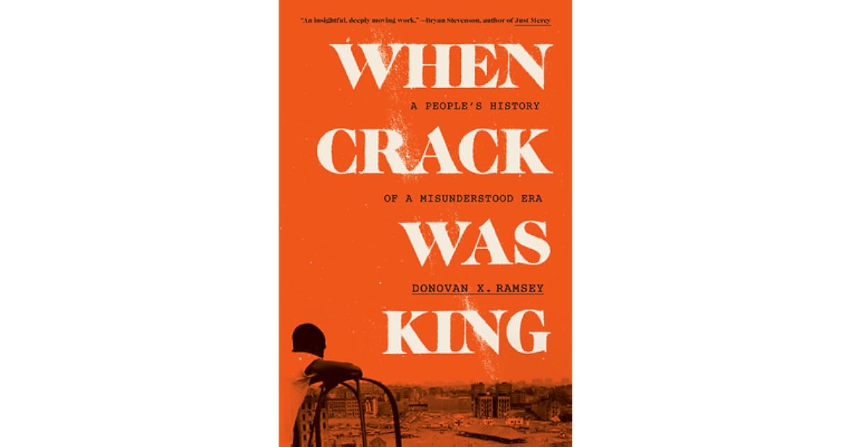 Book giveaway for When Crack Was King: A People's History of a ...