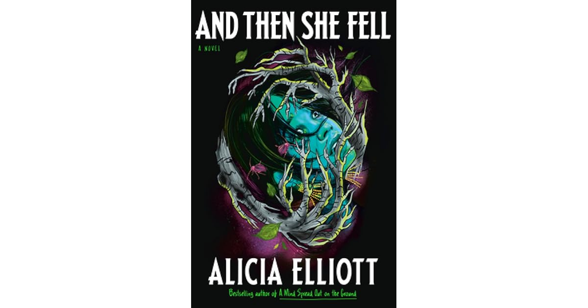 Book giveaway for And Then She Fell by Alicia Elliott Sep 04-Sep 14, 2023