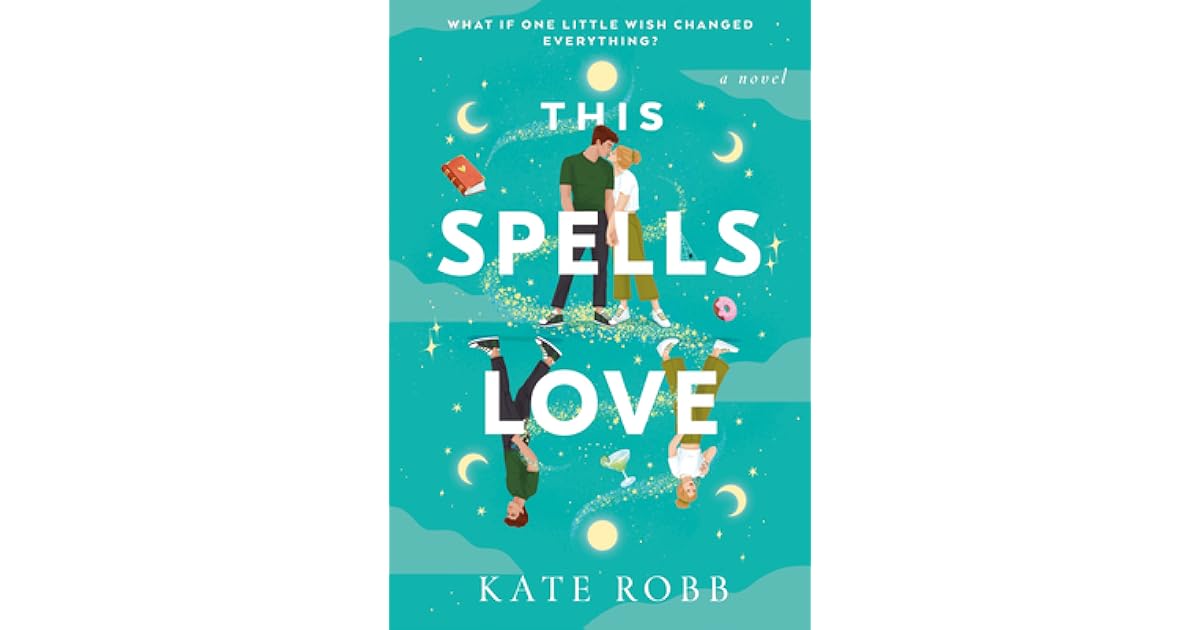 Book giveaway for This Spells Love by Kate Robb Nov 15-Dec 05, 2023