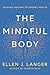 Books by Ellen J. Langer (Author of Mindfulness)