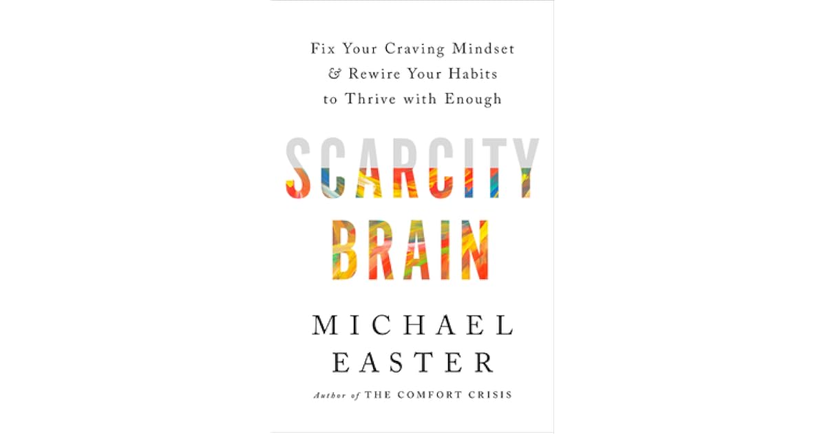 Book giveaway for Scarcity Brain: Fix Your Craving Mindset and Rewire ...