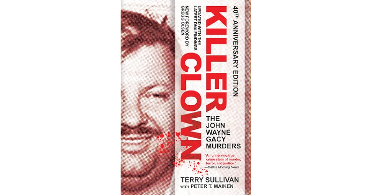 Book giveaway for Killer Clown: The John Wayne Gacy Murders by Terry ...