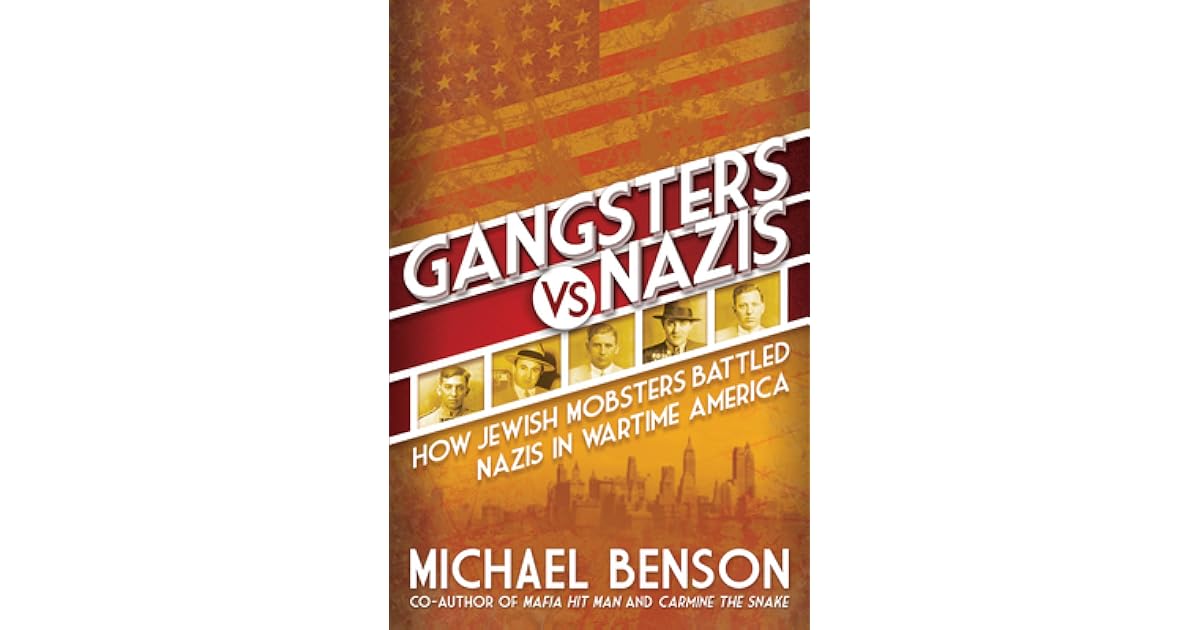 Book giveaway for Gangsters vs. Nazis: How Jewish Mobsters Battled ...