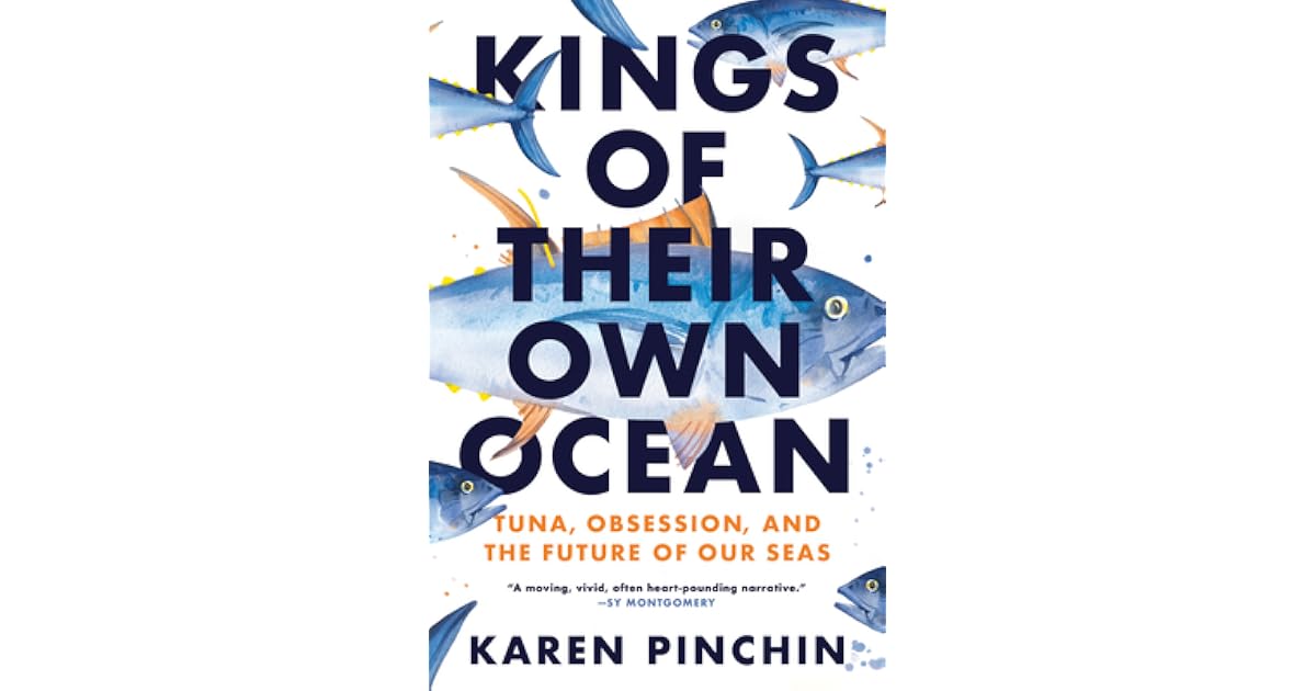Book giveaway for Kings of Their Own Ocean: Tuna, Obsession, and the ...