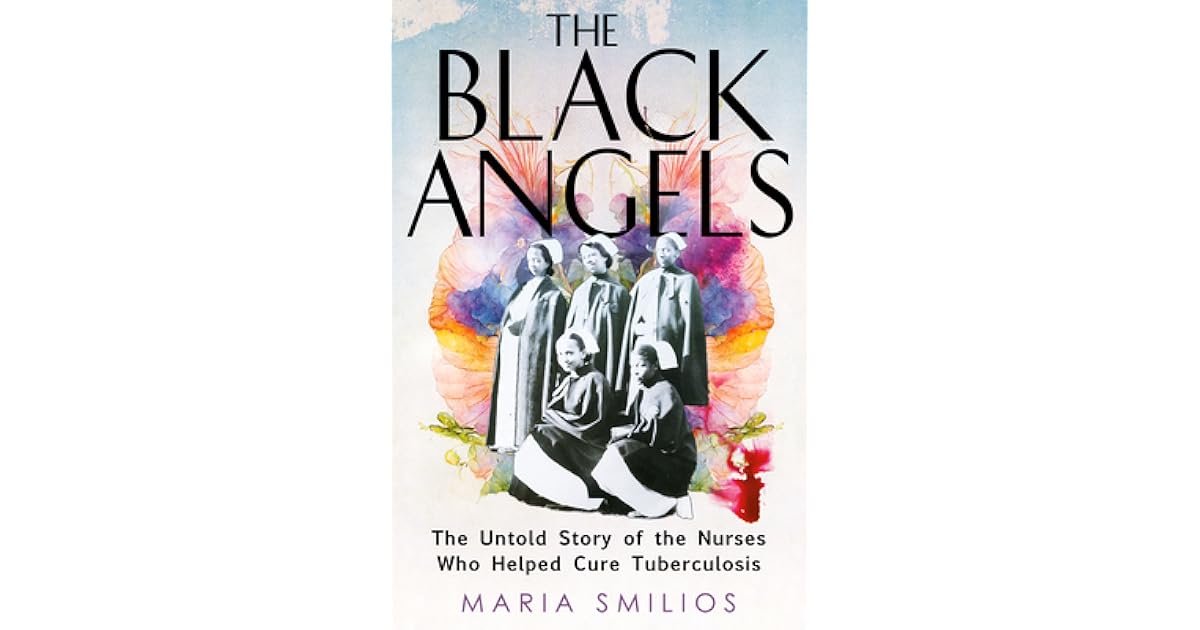 Book giveaway for The Black Angels: The Untold Story of the Nurses Who ...