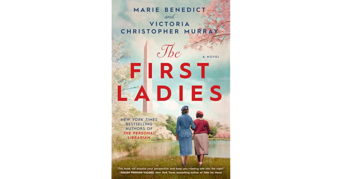 Book giveaway for The First Ladies by Marie Benedict Jan 29-Feb 22, 2024