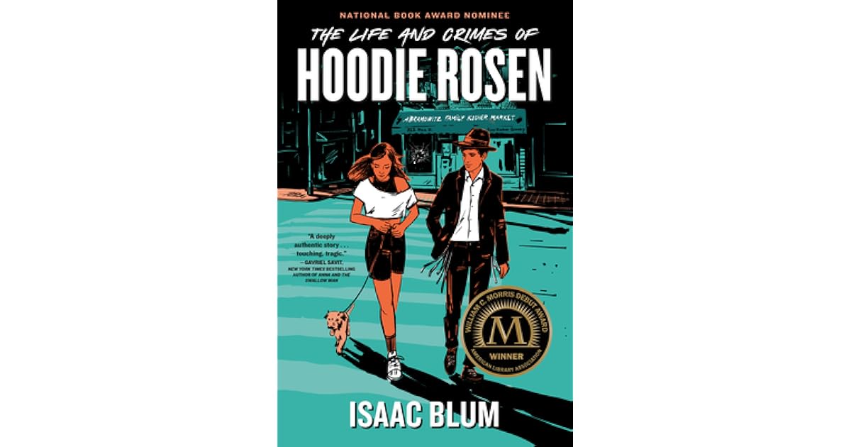 Book giveaway for The Life and Crimes of Hoodie Rosen by Isaac Blum Sep ...