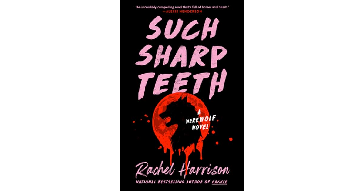 Book giveaway for Such Sharp Teeth by Rachel Harrison Jul 19-Aug 18, 2024