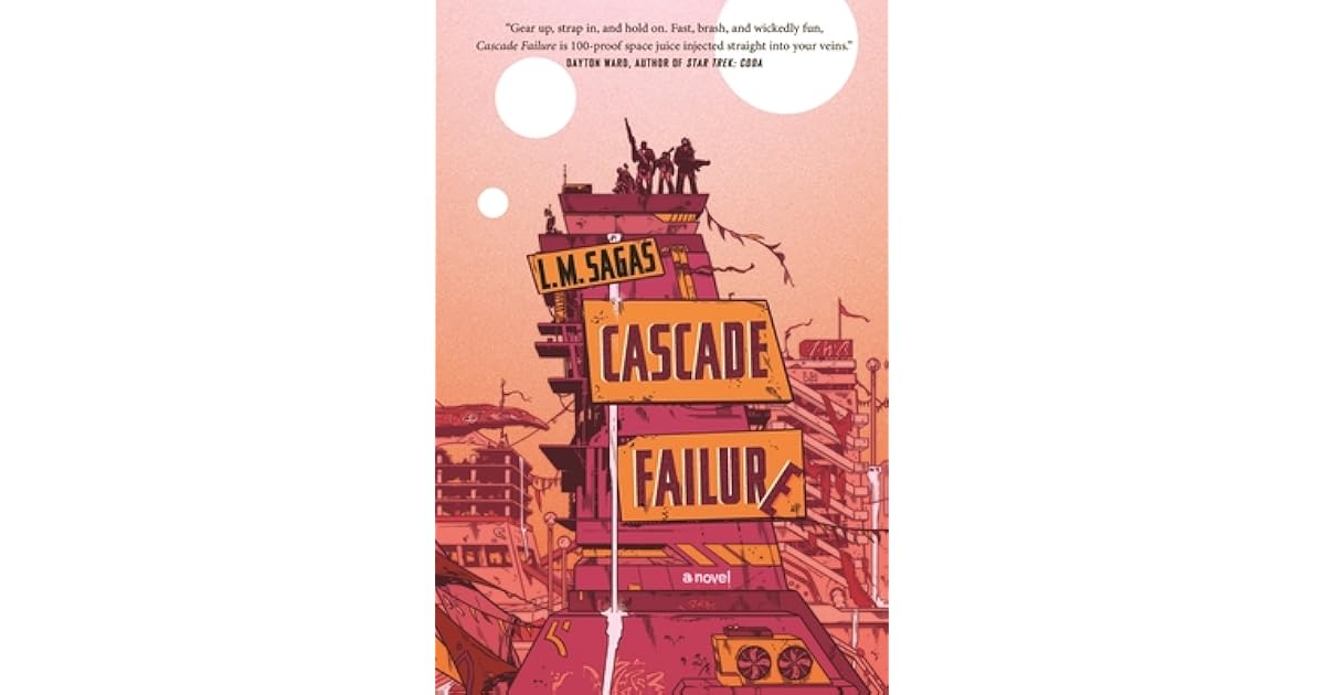 Book giveaway for Cascade Failure (Ambit's Run, #1) by L.M. Sagas Nov ...