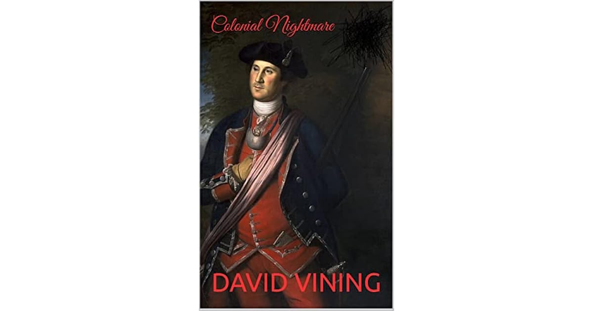 Book giveaway for Colonial Nightmare by David Vining Jan 04-Jan 27, 2024