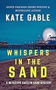 Detective Kaitlyn Carr Series by Kate Gable