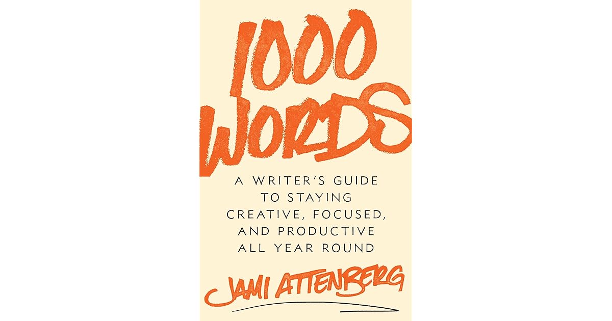 Book giveaway for 1000 Words: A Writer's Guide to Staying Creative ...