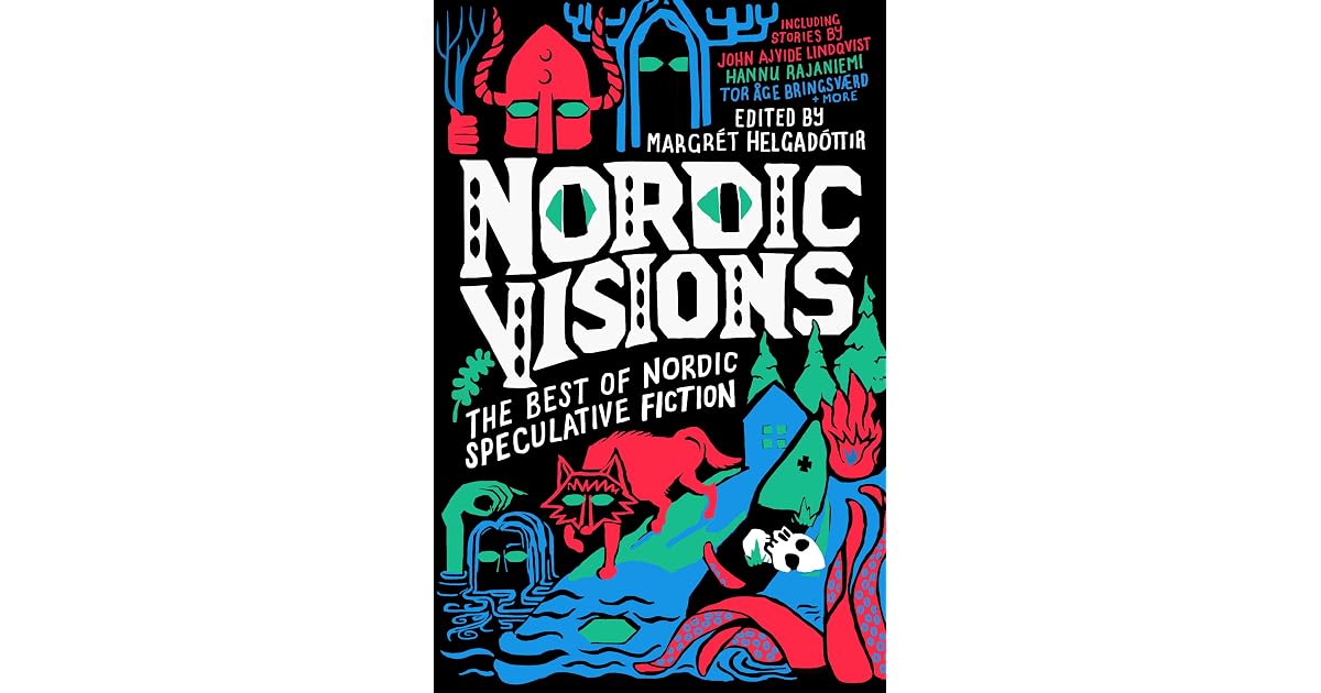 Book giveaway for Nordic Visions: The Best of Nordic Speculative ...