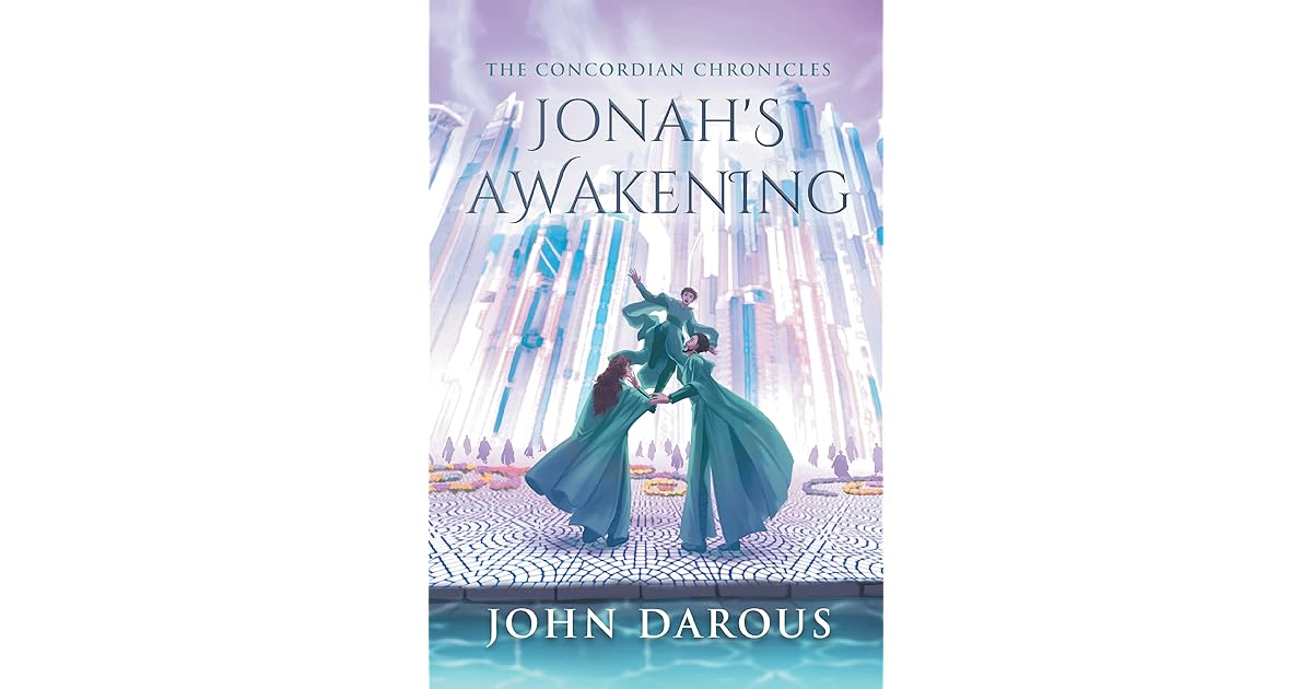 Book giveaway for The Concordian Chronicles: Jonah's Awakening by John ...