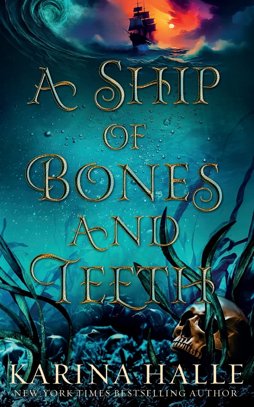 Download (PDF) A Ship of Bones and Teeth By : Karina Halle | GM Binder