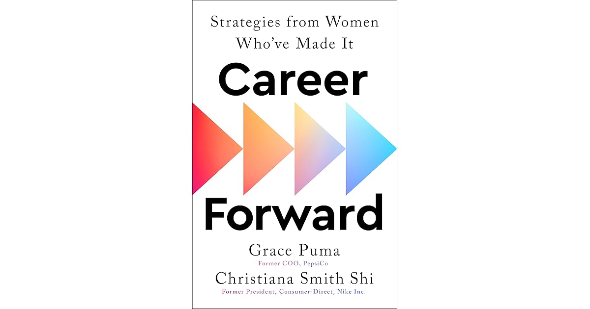 Book giveaway for Career Forward: Strategies from Women Who've Made It ...
