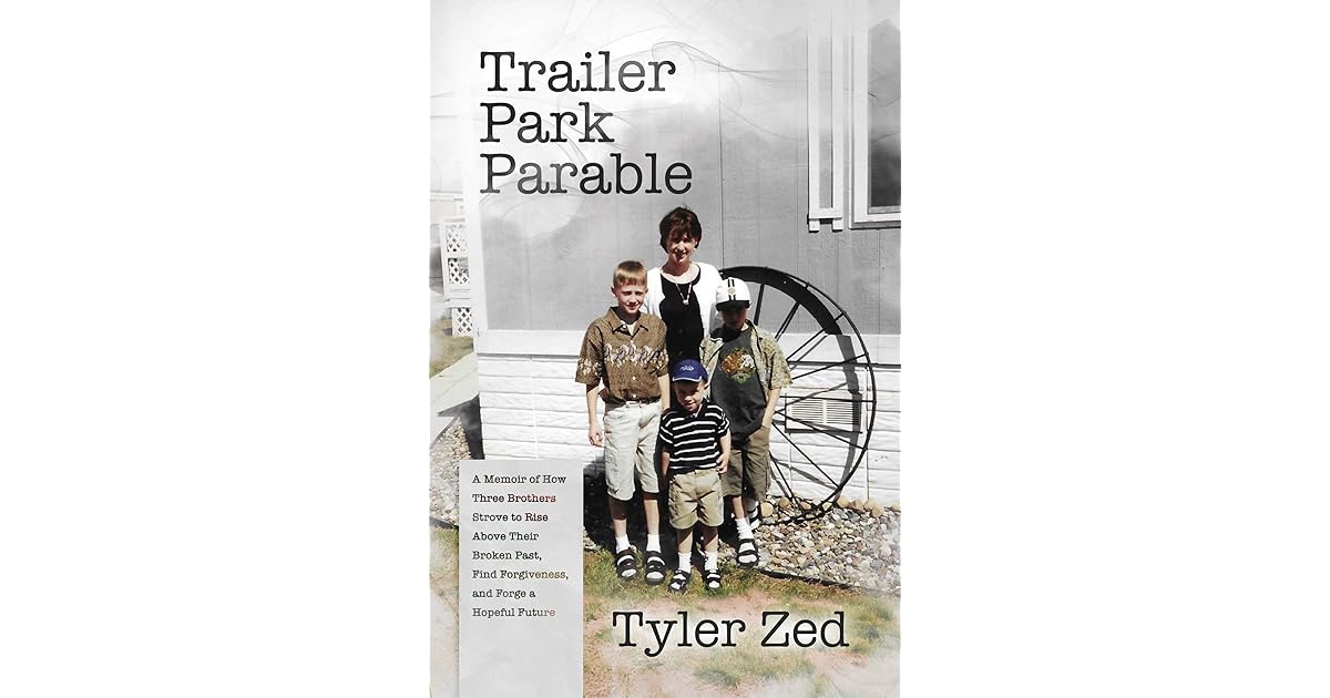 Book giveaway for Trailer Park Parable: A Memoir of How Three Brothers ...