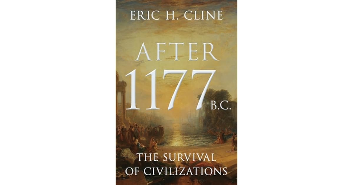 Book giveaway for After 1177 B.C.: The Survival of Civilizations by ...