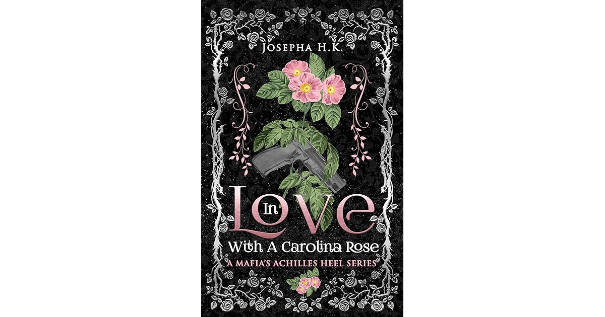 Book giveaway for In Love with a Carolina Rose: A Mafia’s Achilles Heel ...
