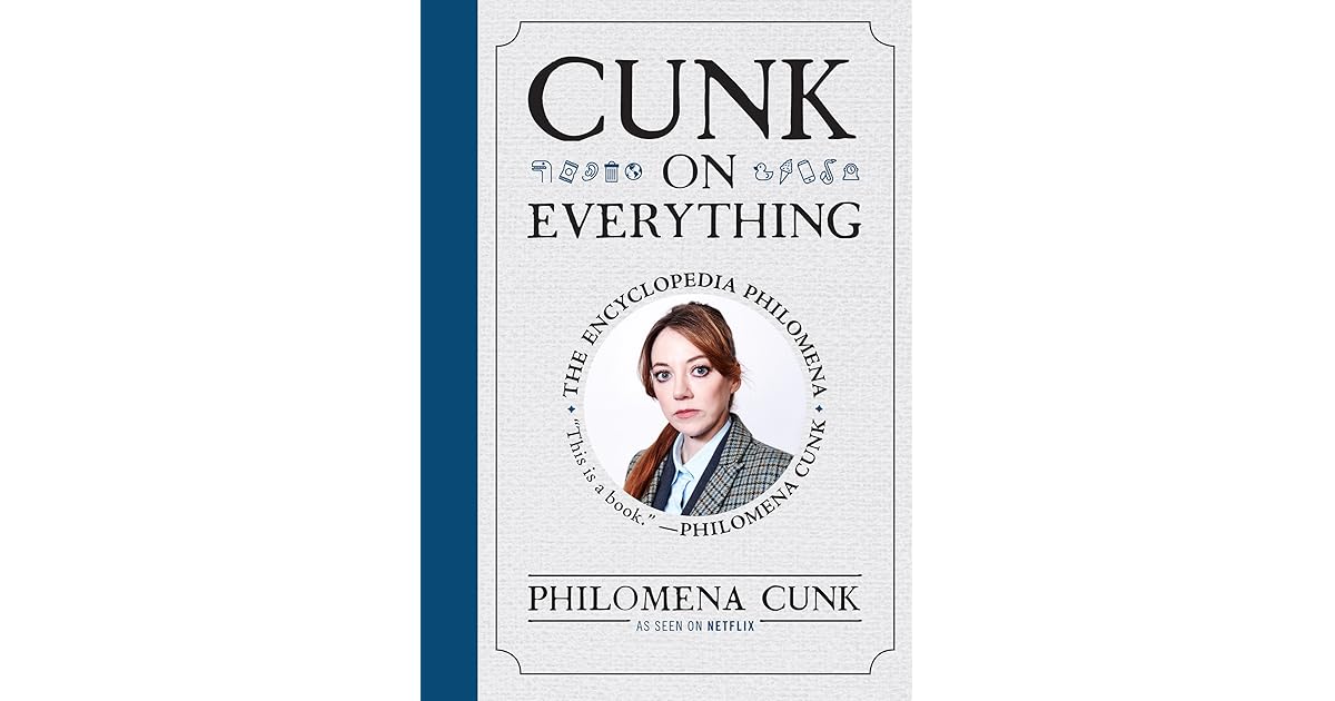Book giveaway for Cunk on Everything: The Encyclopedia Philomena by ...