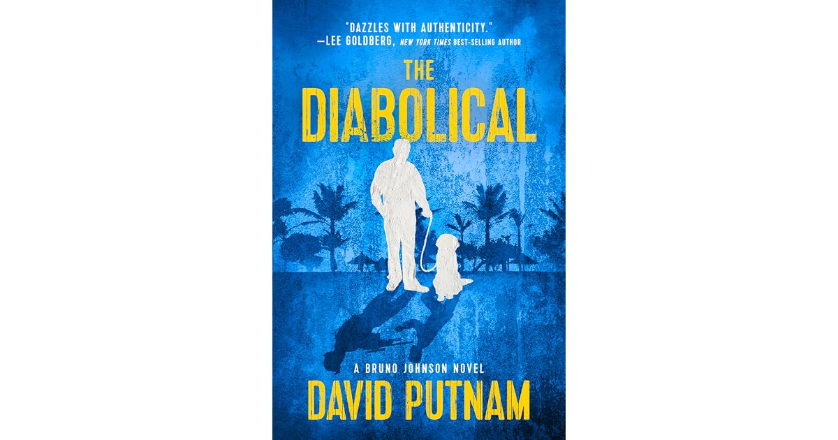 Book giveaway for The Diabolical (Bruno Johnson, #11) by David Putnam ...