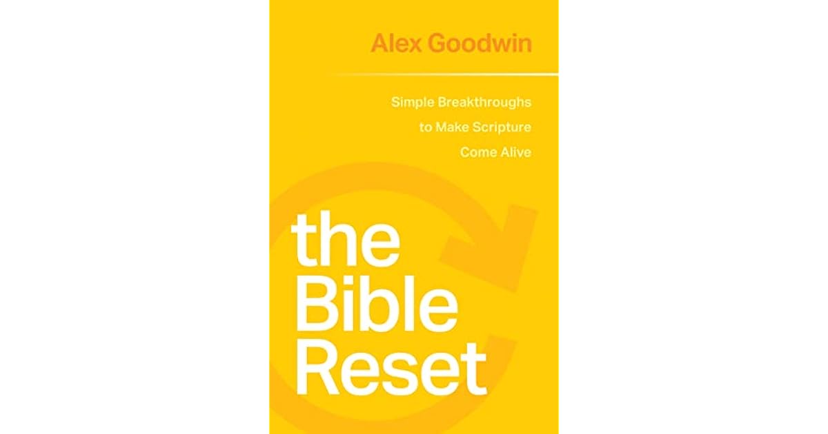 Book giveaway for The Bible Reset: Simple Breakthroughs to Make ...