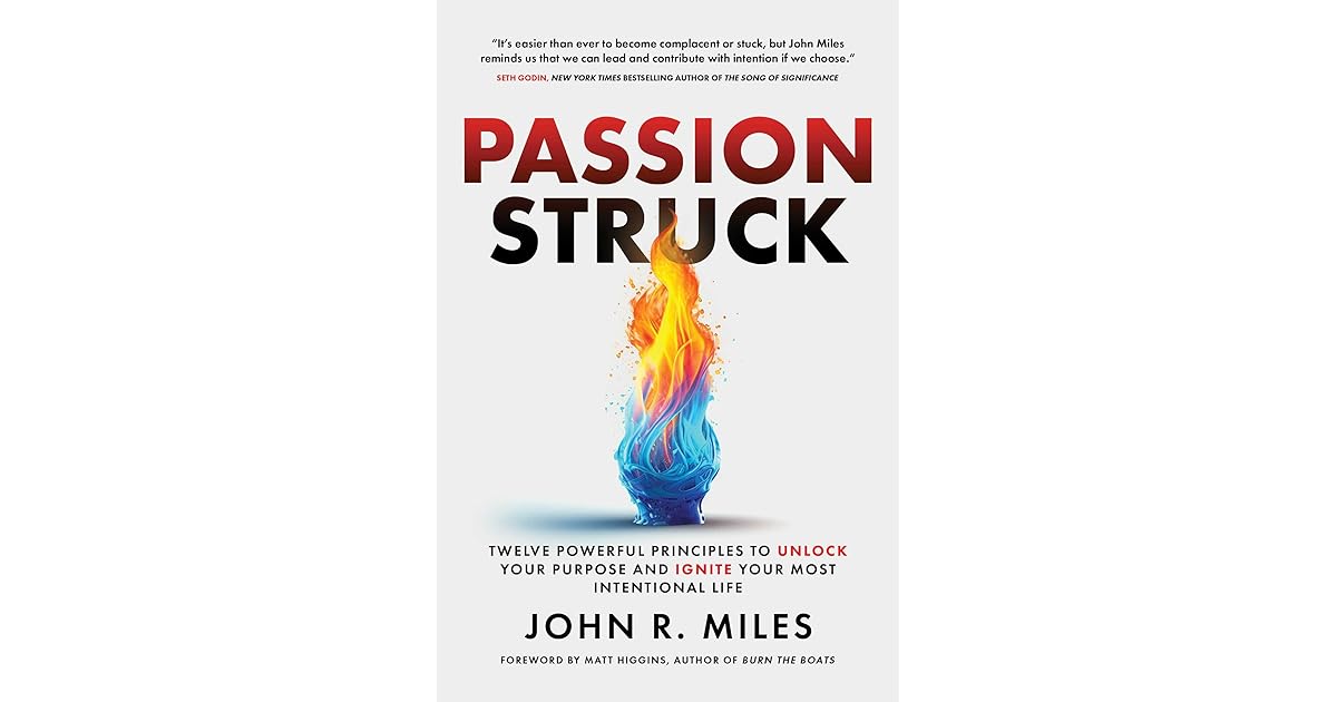 Book giveaway for Passion Struck: Twelve Powerful Principles to Unlock ...