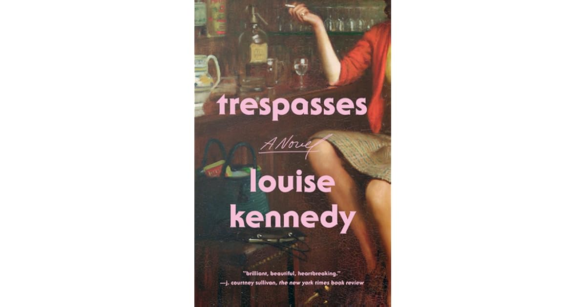 Book giveaway for Trespasses by Louise Kennedy Oct 31-Nov 13, 2023