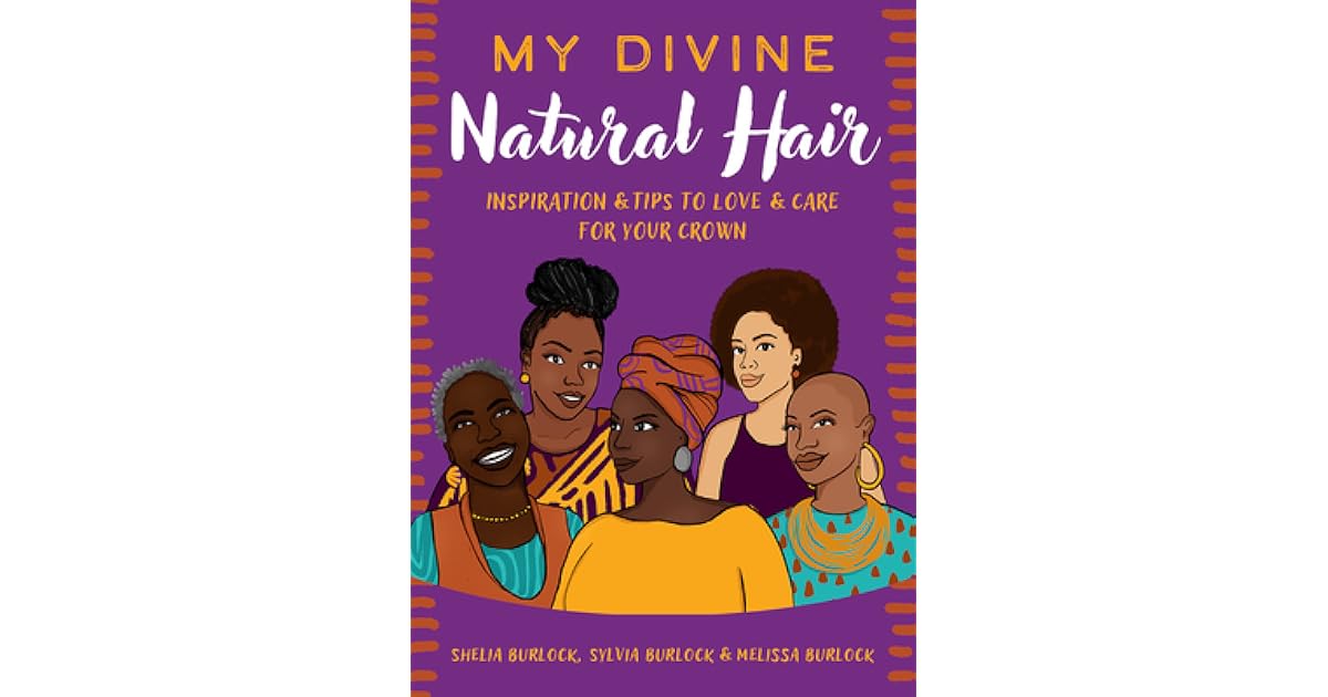 Book giveaway for My Divine Natural Hair: Inspiration & Tips to Love ...