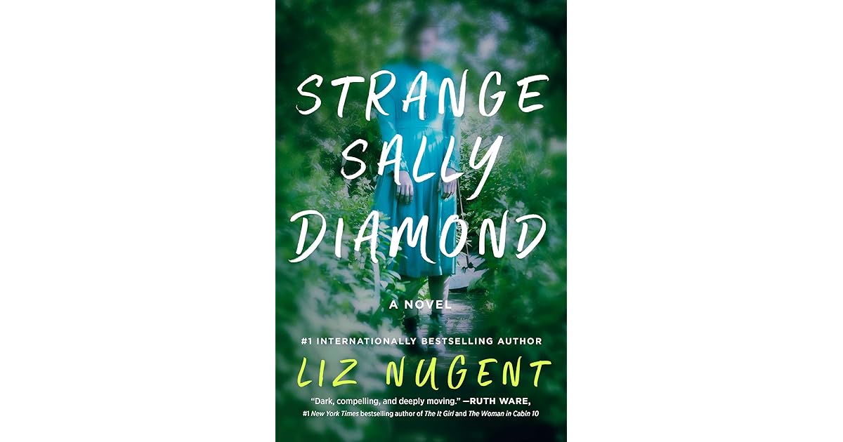 Book giveaway for Strange Sally Diamond by Liz Nugent Sep 18-Oct 02, 2023