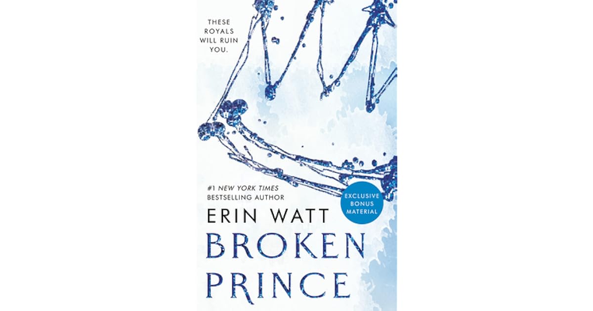 Book giveaway for Broken Prince (The Royals) by Erin Watt Sep 01-Sep 16 ...