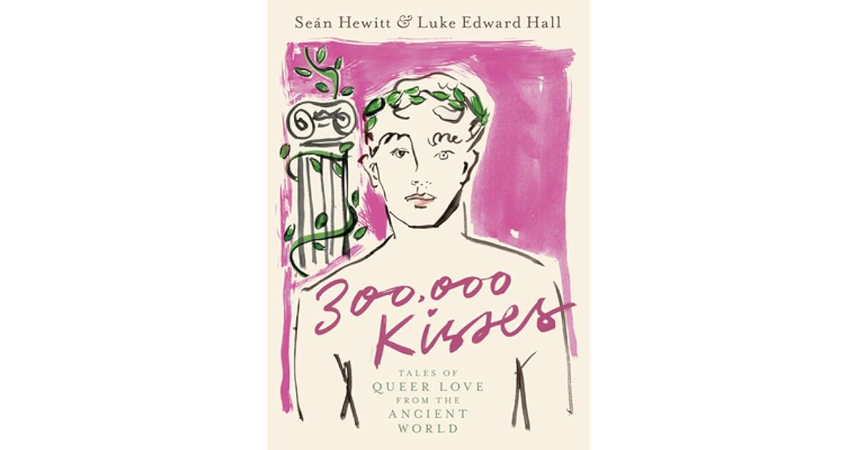 Book giveaway for 300,000 Kisses: Tales of Queer Love from the Ancient ...
