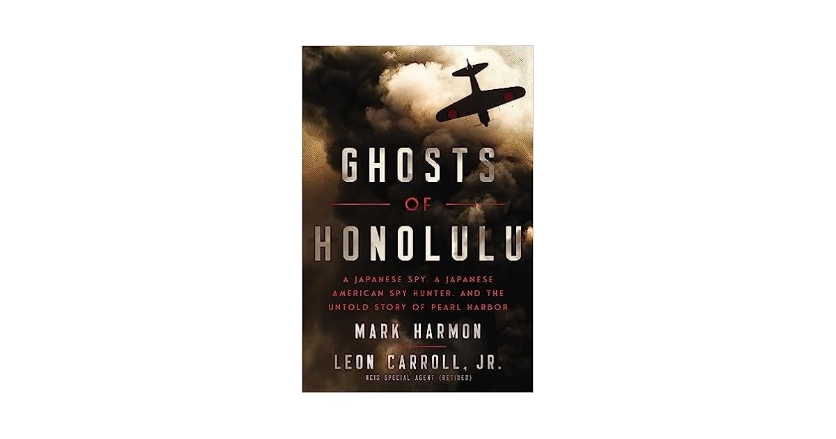 Book giveaway for Ghosts of Honolulu: A Japanese Spy, A Japanese ...