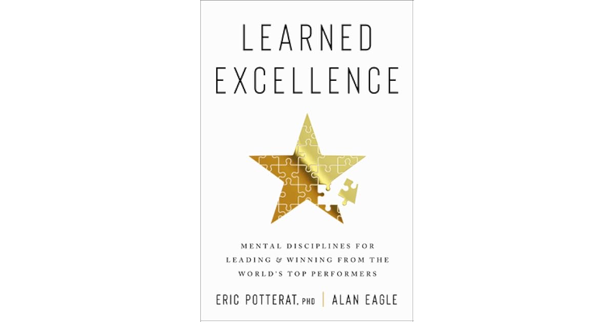Book giveaway for Learned Excellence: Mental Disciplines for Leading ...