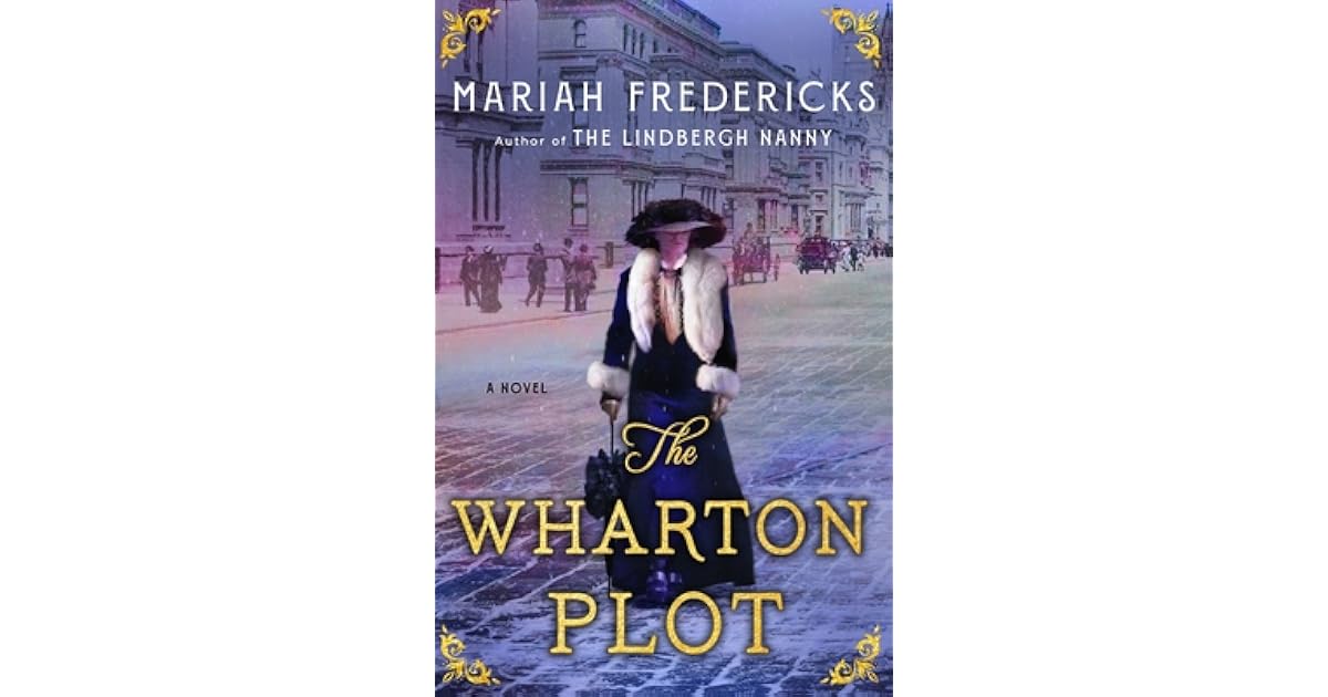 Book giveaway for The Wharton Plot by Mariah Fredericks Sep 04-Sep 18, 2023