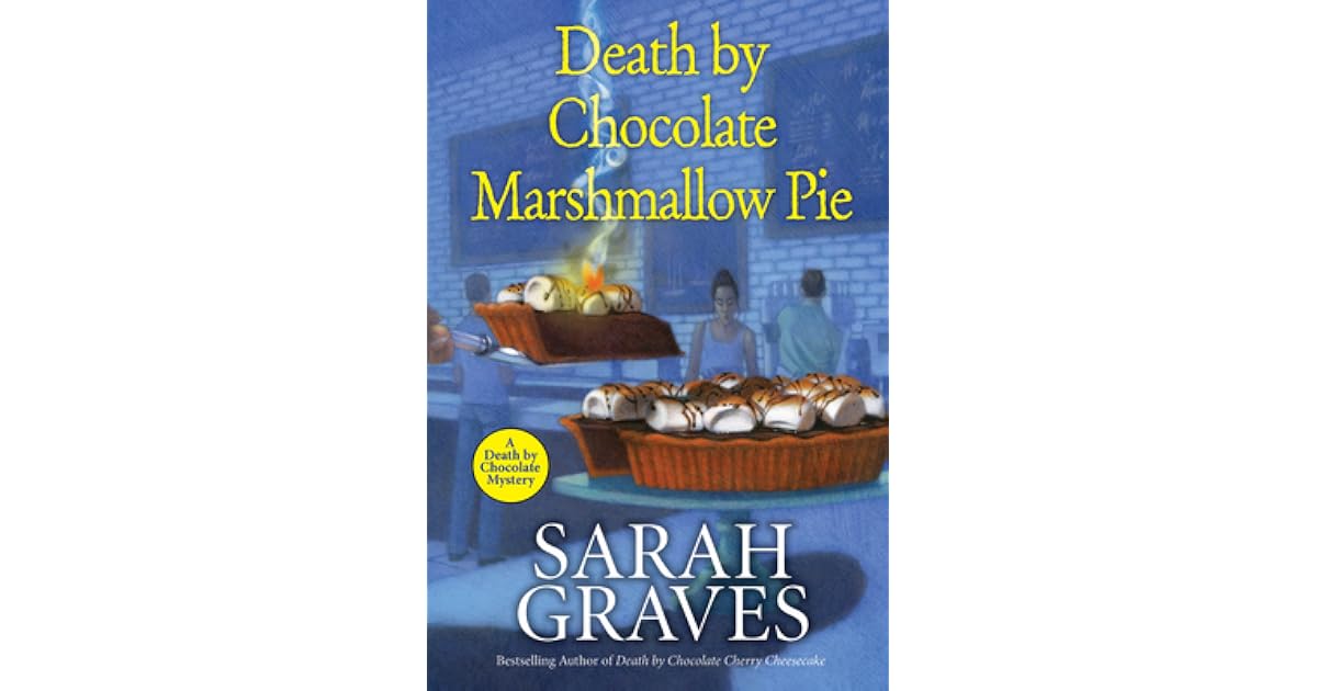 Book giveaway for Death by Chocolate Marshmallow Pie (Death by ...