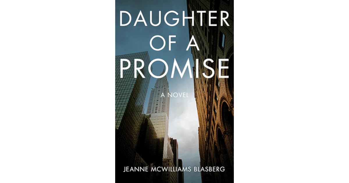 Book giveaway for Daughter of a Promise by Jeanne McWilliams Blasberg ...