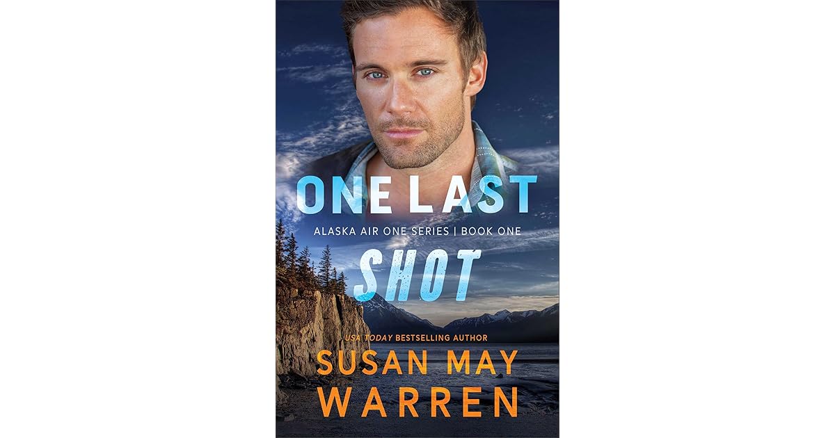 Book giveaway for One Last Shot (Alaska Air One Rescue, #1) by Susan ...