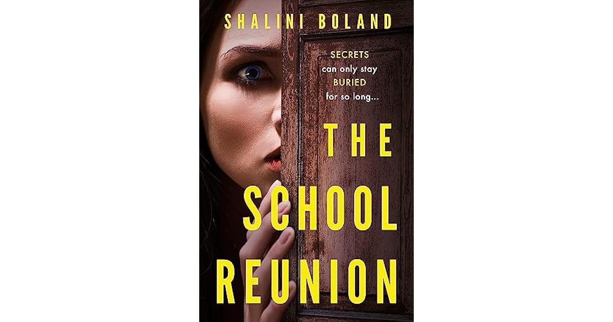 Book giveaway for The School Reunion by Shalini Boland Dec 18-Jan 15, 2024