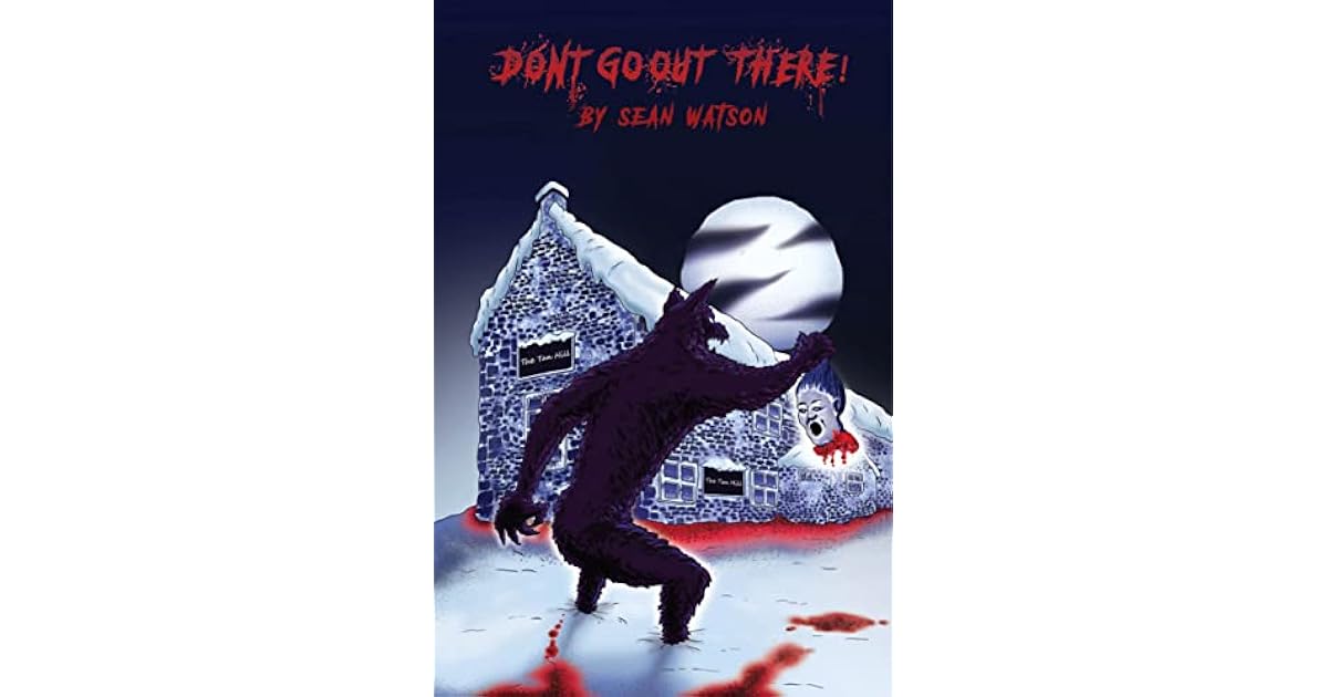 Book giveaway for Don't Go Out There! by Sean Watson Apr 06-May 05, 2025
