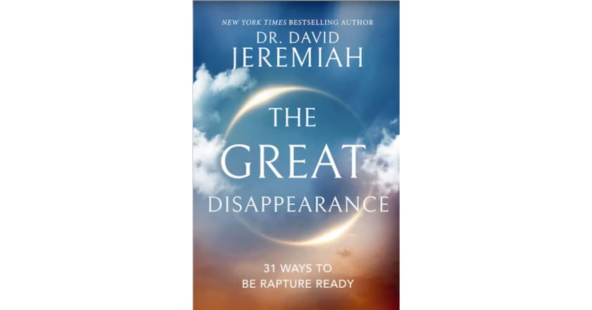 Book giveaway for The Great Disappearance: 31 Ways to be Rapture Ready ...
