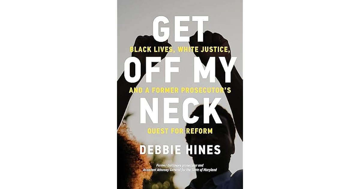 Book giveaway for Get Off My Neck: Black Lives, White Justice, and a ...