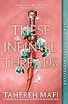 Book giveaway for These Infinite Threads (This Woven Kingdom, #2) by ...