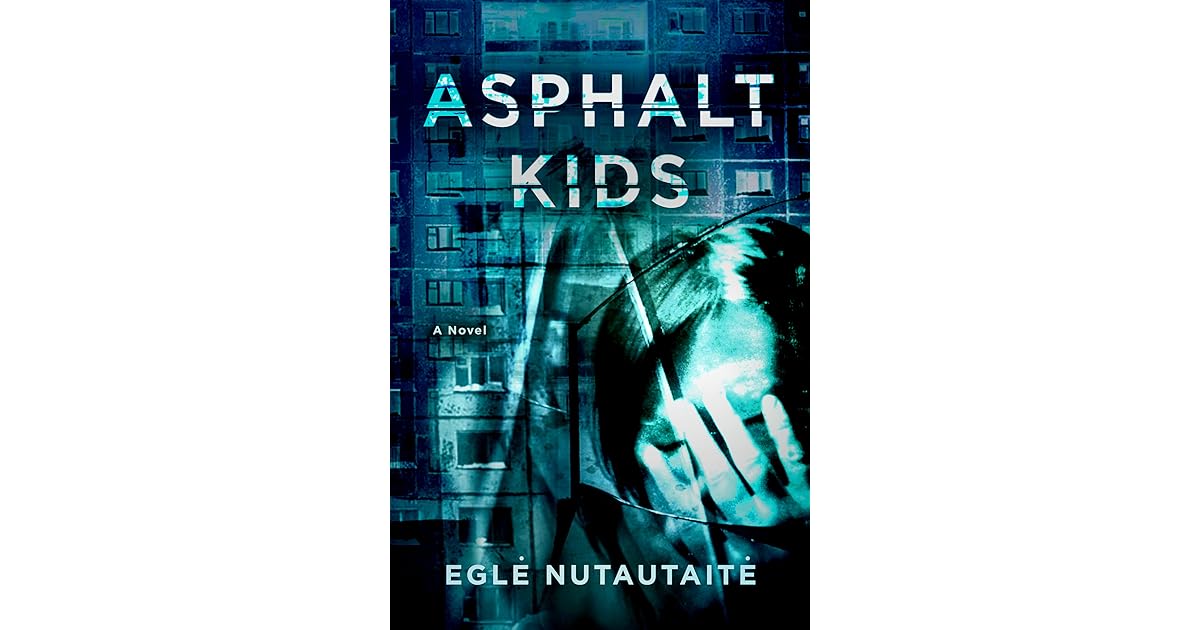 Book giveaway for Asphalt Kids by Eglė Nutautaitė Jan 14-Jan 29, 2024
