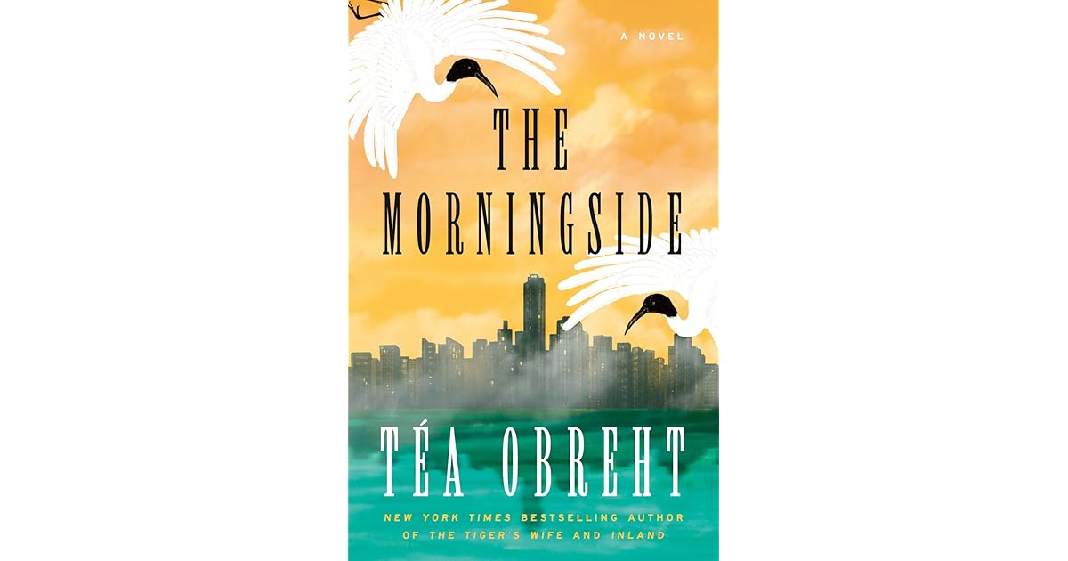 Book giveaway for The Morningside by Téa Obreht Jul 01-Jul 31, 2024