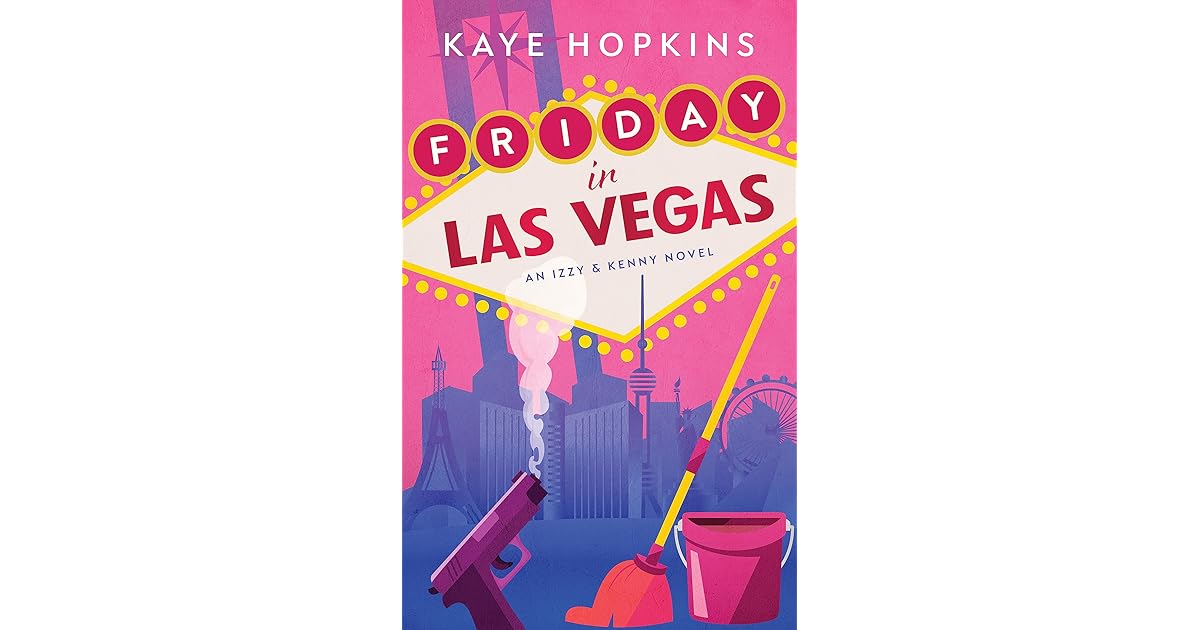 Book giveaway for Friday in Las Vegas: An Izzy and Kenny Novel by Kaye ...