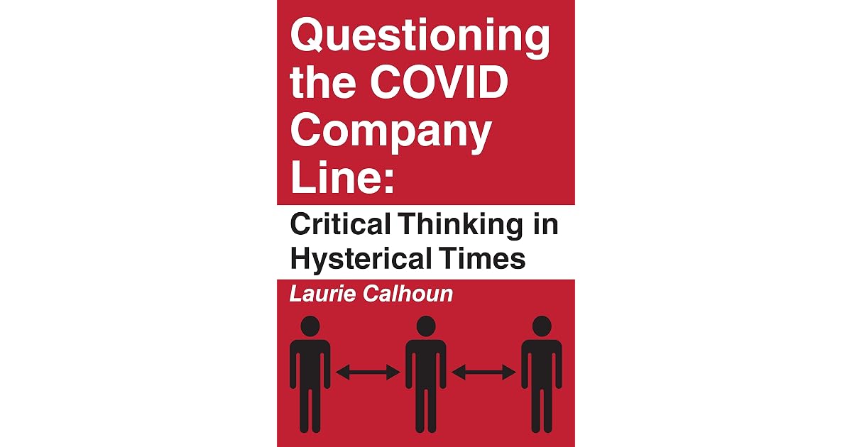 Book giveaway for Questioning the COVID Company Line: Critical Thinking ...