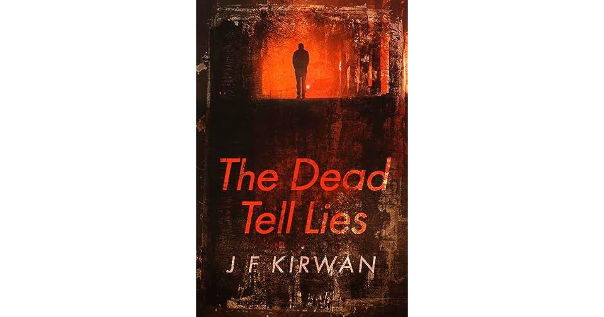Steven Finkelstein’s review of The Dead Tell Lies