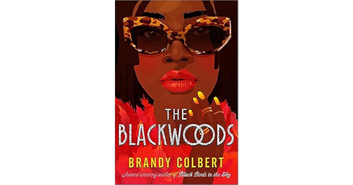 Book giveaway for The Blackwoods by Brandy Colbert Nov 07-Nov 28, 2023