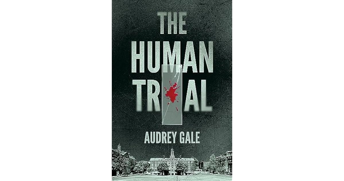 Book giveaway for The Human Trial by Audrey Gale Sep 25-Oct 07, 2023